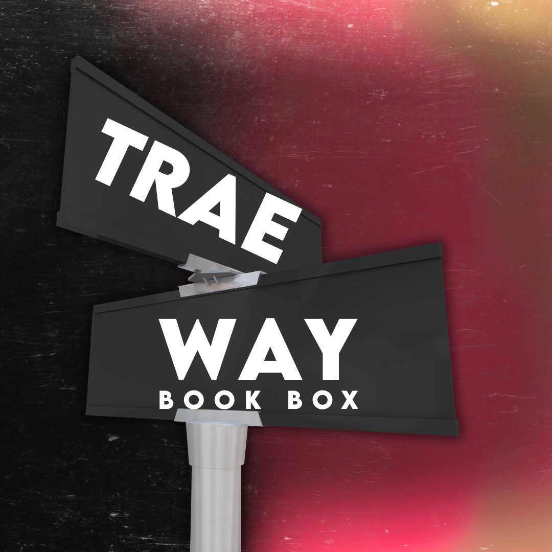 WELCOME TO TRAE WAY | APXCB Books